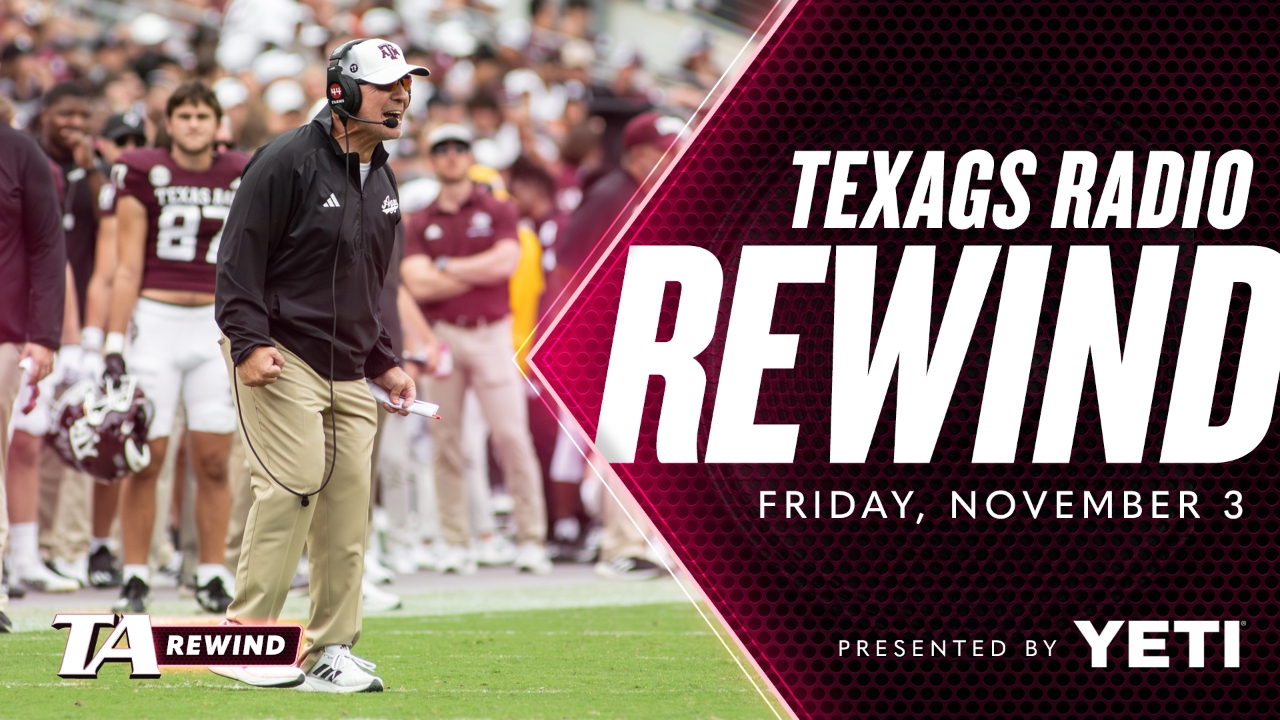 TexAgs Rewind (11/3) | TexAgs
