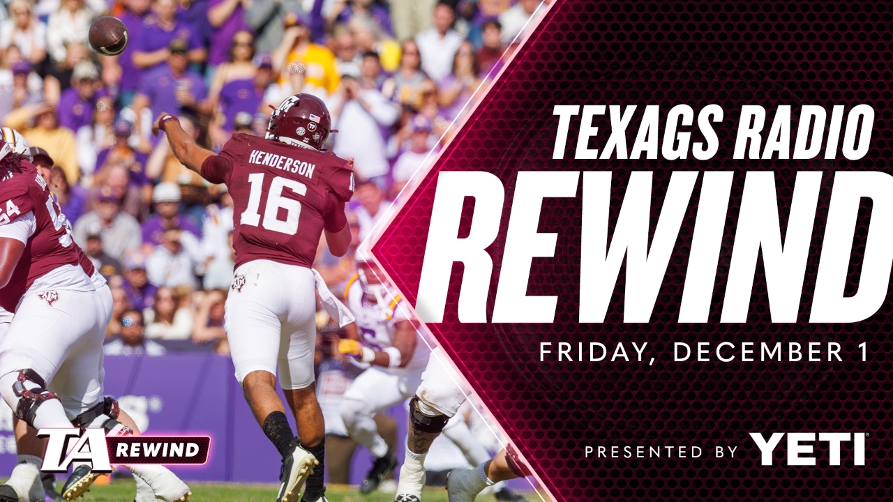 TexAgs Radio (12/1) | TexAgs