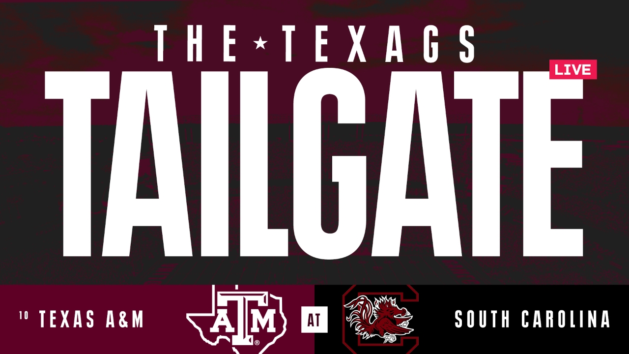 The TexAgs Tailgate: No. 10 Texas A&M at South Carolina | TexAgs