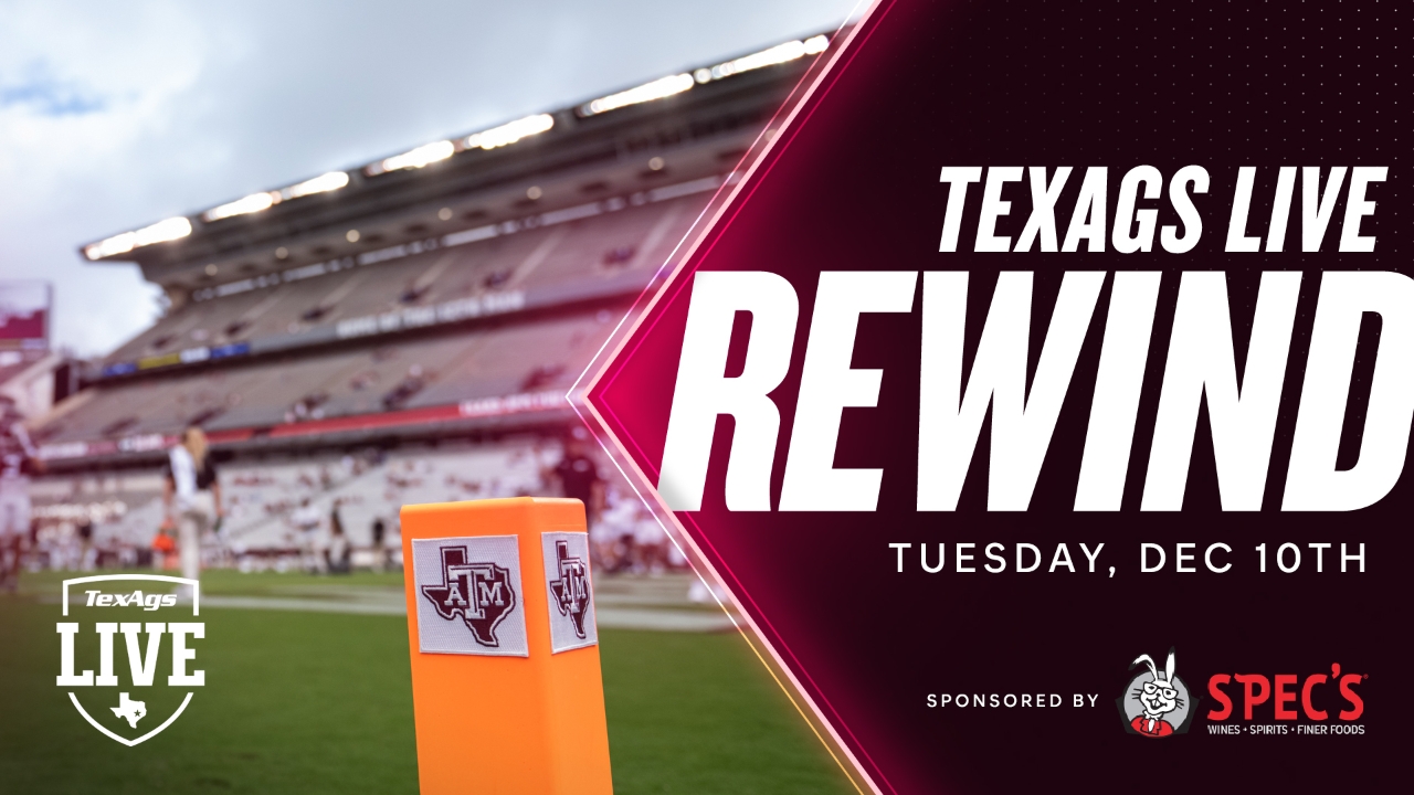 TexAgs Rewind (12/10) | TexAgs