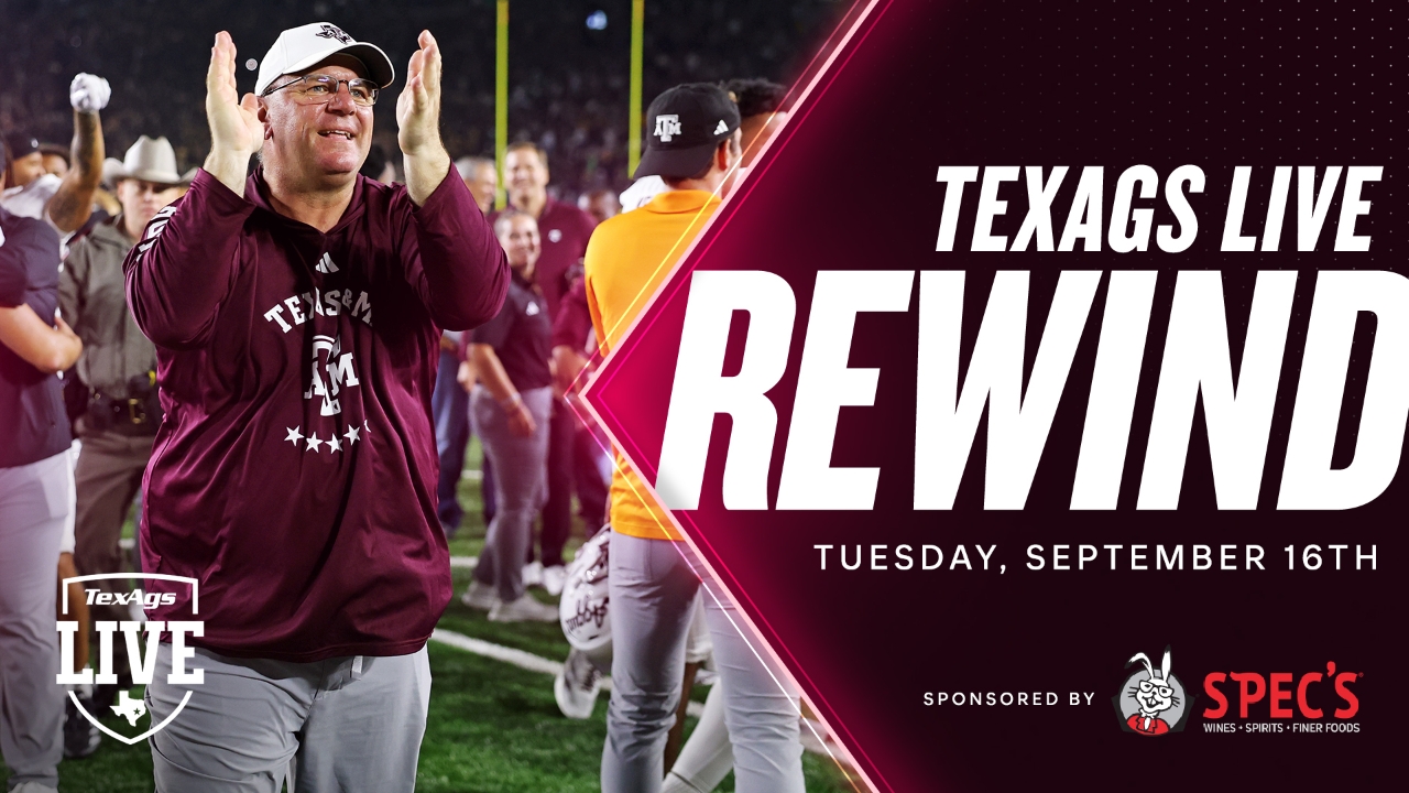 TexAgs Rewind (9/16) | TexAgs