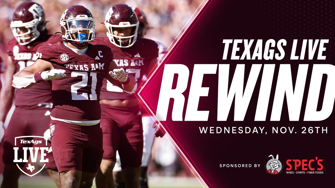 TexAgs Rewind (11/26) | TexAgs